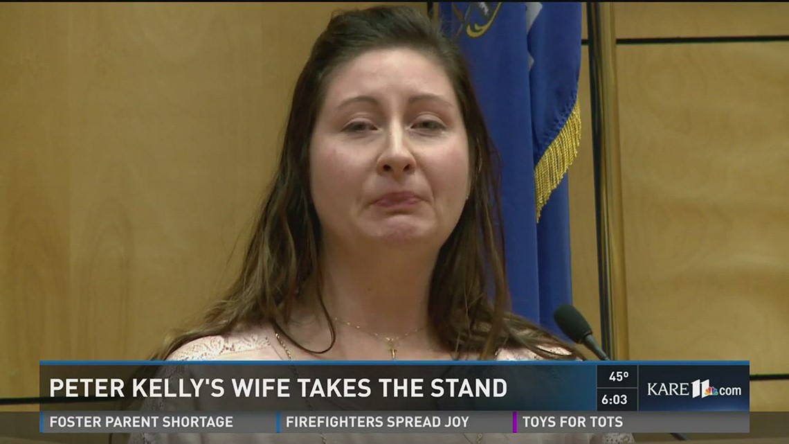 Peter Kelly's wife takes the stand | kare11.com