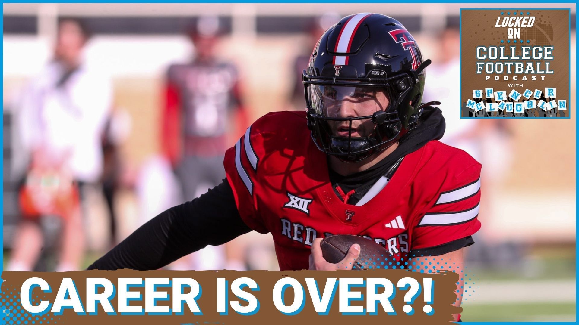 BOMBSHELL!! Brendan Sorsby's Texas Tech Career Might Be OVER as NCAA ...